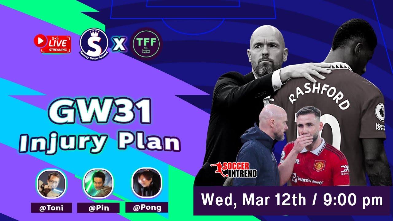 FSI Live GW31 | Injury Plan | FPL 2022/23 - YouTube