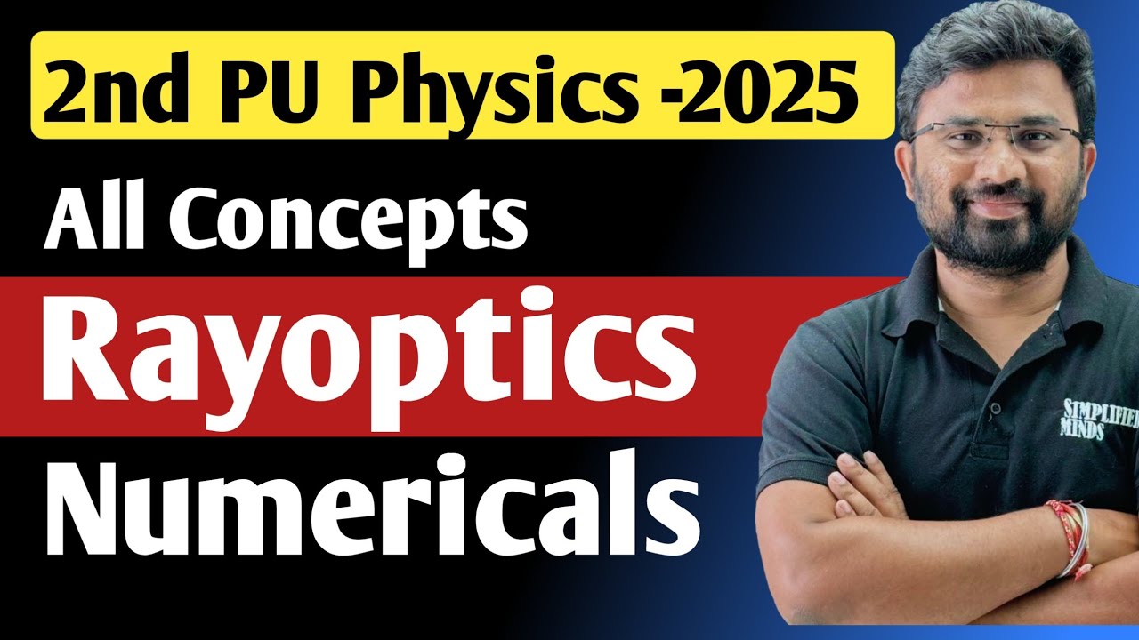 Ray Optics Numericals | All Important Topics | 2nd PU Physics Exam 2025 ...