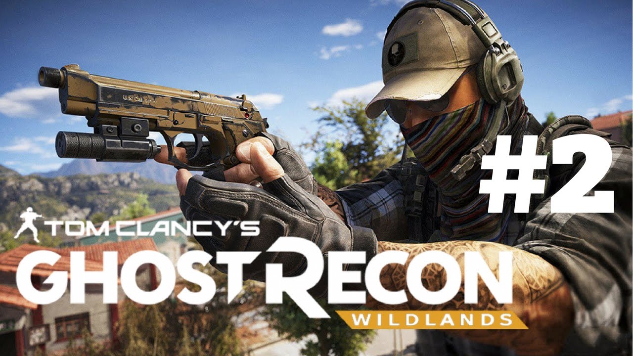 Ghost Recon Wildlands Walkthrough Gameplay Part 2 (Full Game) – PS4 ...
