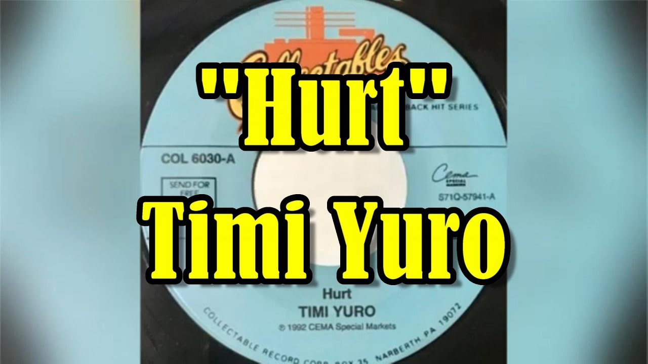 "Hurt" - Timi Yuro (lyics) - YouTube
