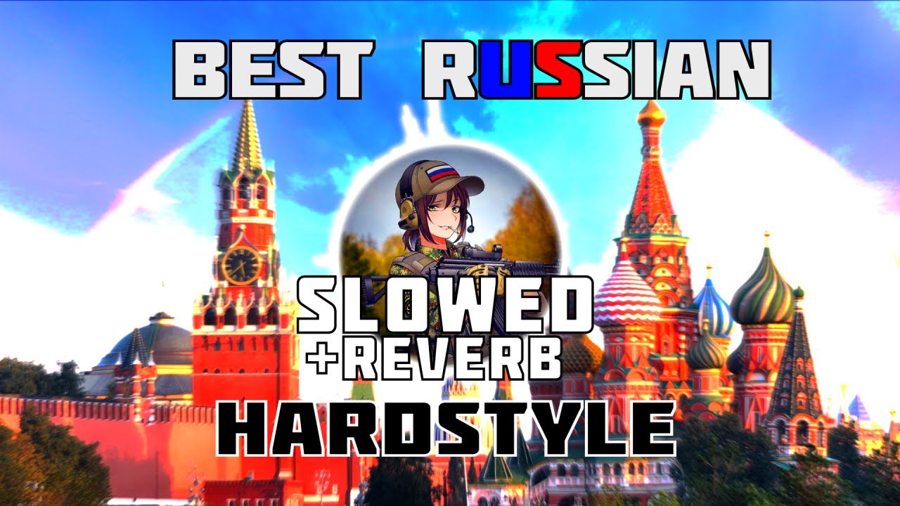 BEST RUSSIAN HARDSTYLE PLAYLIST REMIX [SLOWED + REVERB] - YouTube