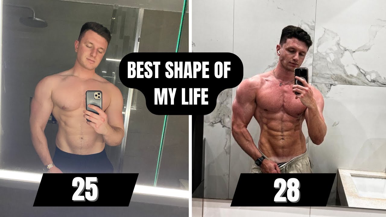 How I Got in the Best Shape of my Life at 28! - YouTube