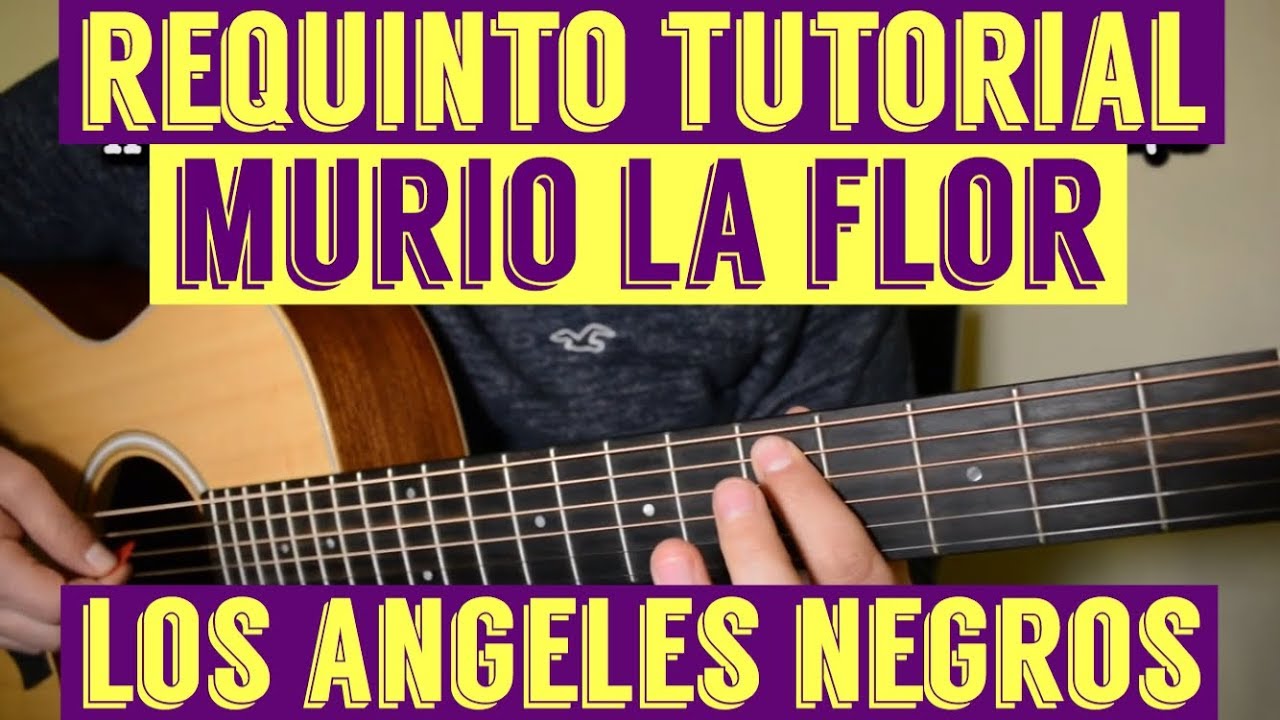 Murio La Flor - Requinto / Intro Tutorial de Guitarra TABS Chords ...