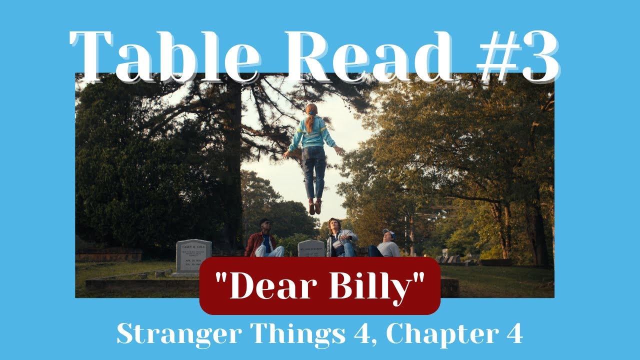 Table Read #3: DEAR BILLY from Stranger Things 4 (Abridged) - YouTube