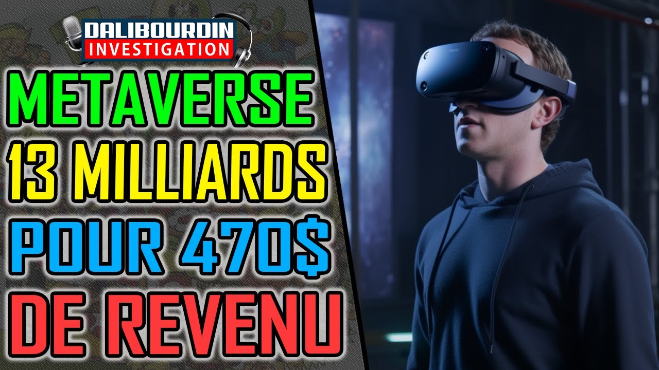 METAVERSE - 13 MILLIARD DE DOLLARS POUR 470$ DE CHIFFRES D'AFFAIRE ...