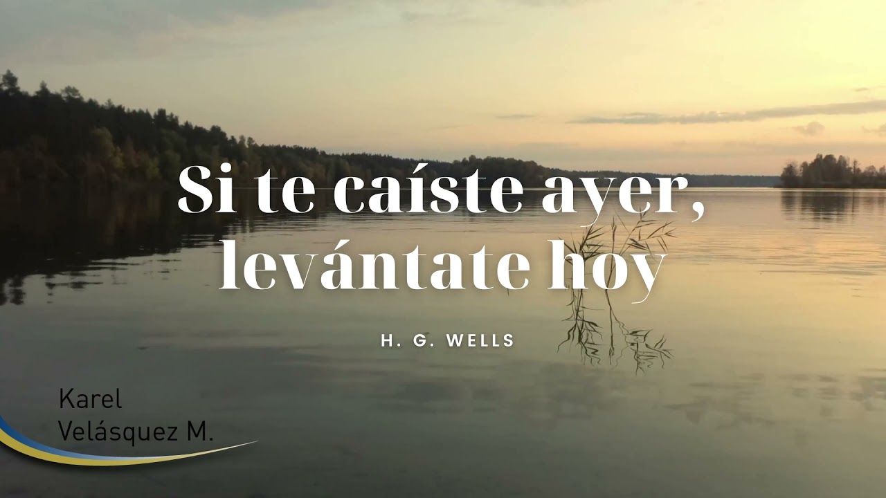 Si te caíste ayer, levántate hoy - YouTube