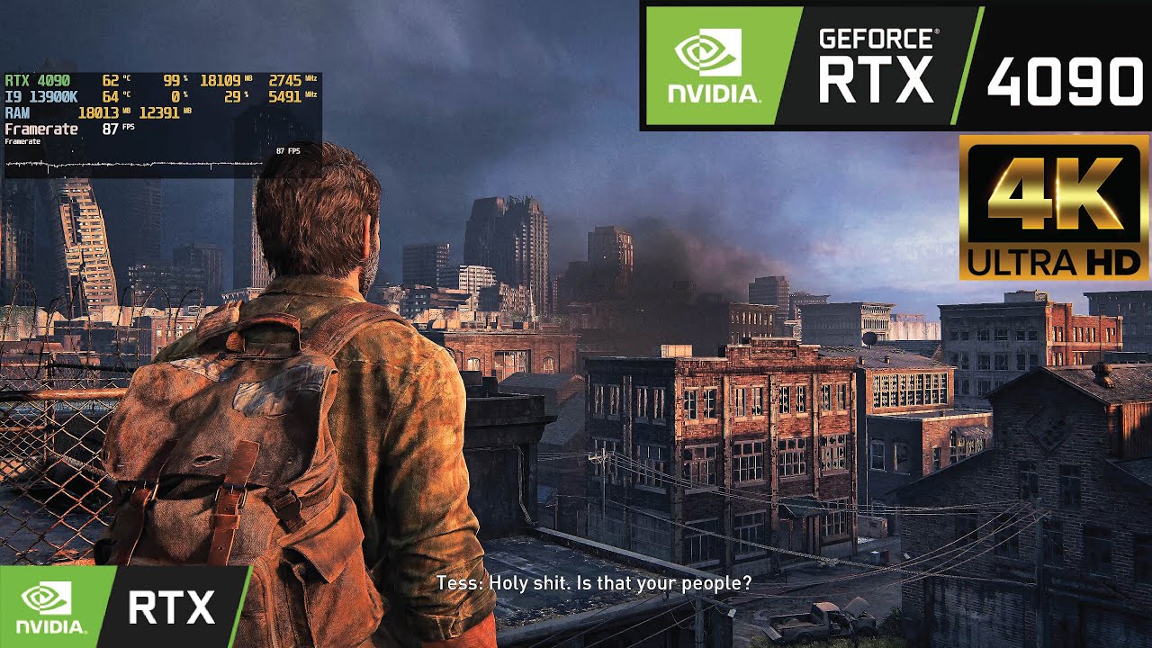 The Last of Us Part I : GeForce RTX 4090 [24GB] + i9 13900K [ 4K Ultra ...
