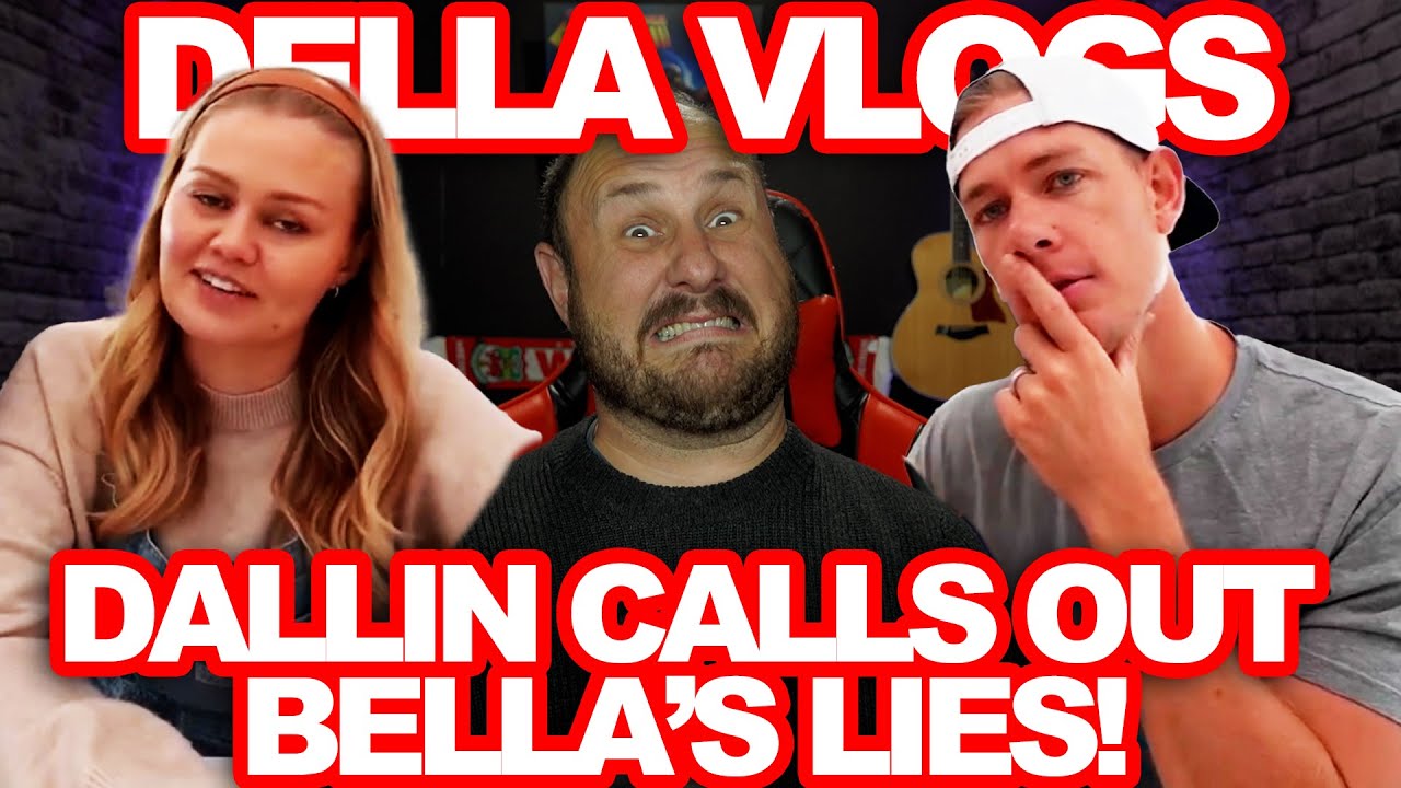 Dallin Calls Out Bella's LIES She Is NOT Happy! - YouTube
