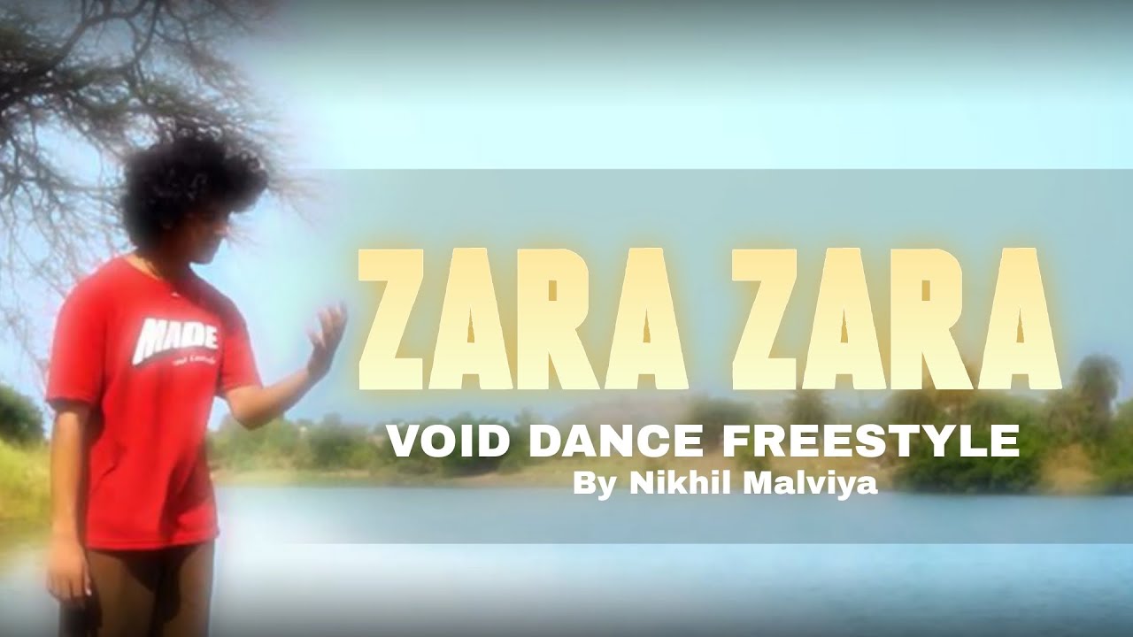 ZARA ZARA X SACH KEH RAHA HAI DIWANA |FREESTYLE DANCE COVER | VOID RAP ...