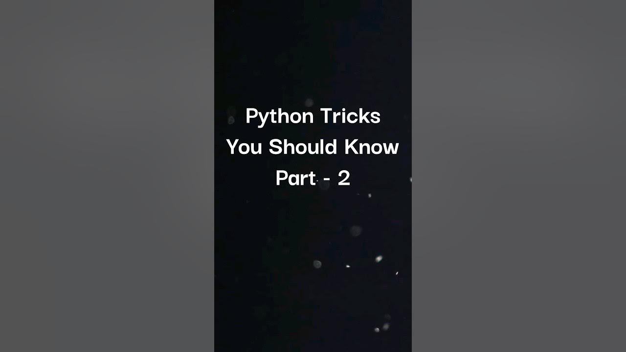 Python Tricks Every Programmer Should Know (Part 2) | #Python #coding #codinglife #programming ...