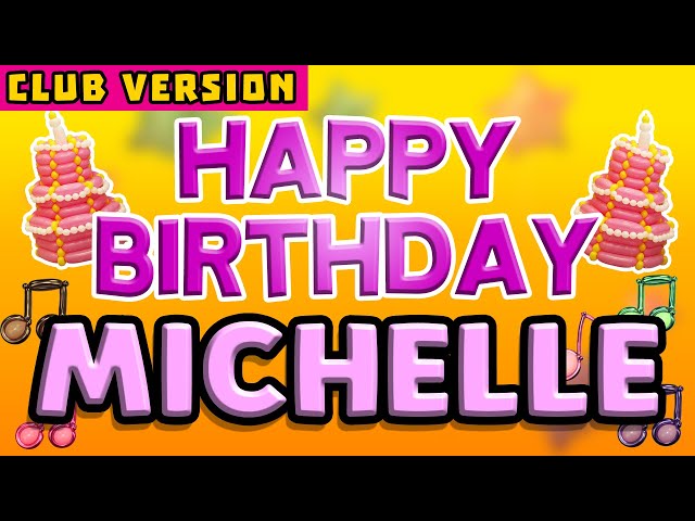 Happy Birthday Michelle