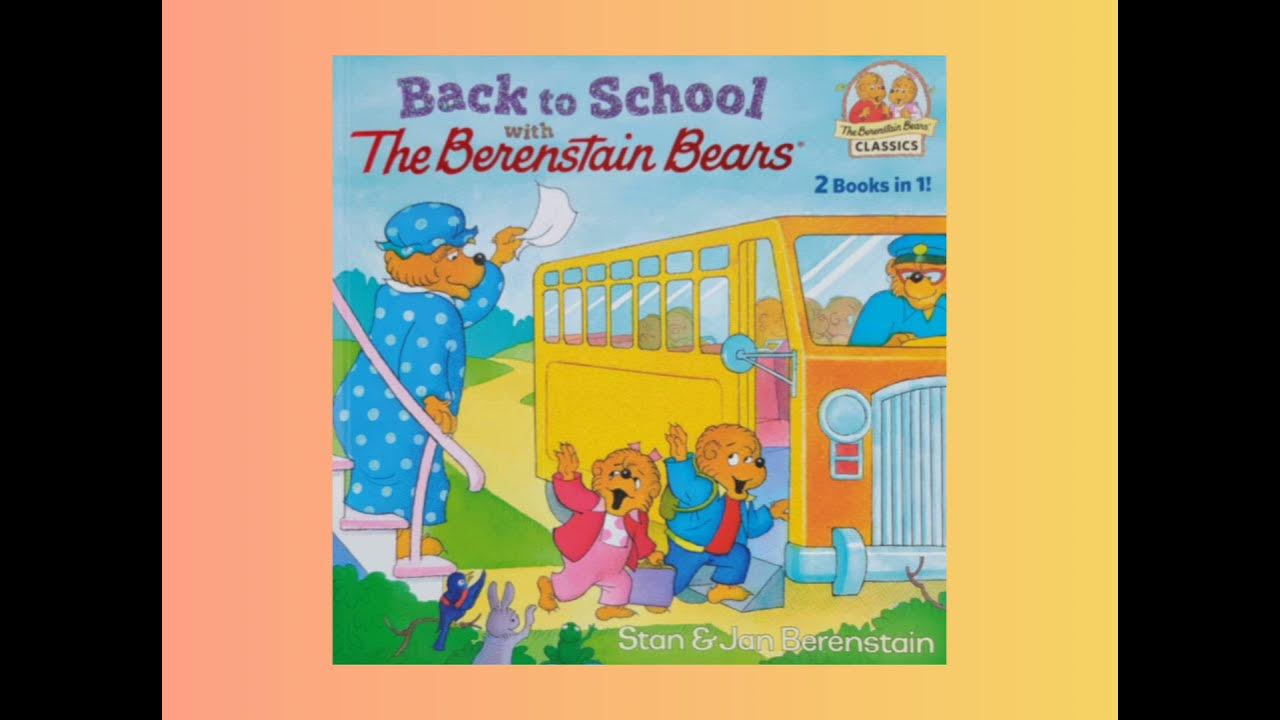 🐻 Back to School with the Berenstain Bears-The Berenstain Bears Go To ...