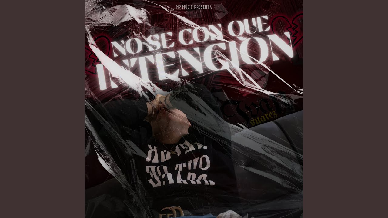 No Se Con Que Intención - YouTube