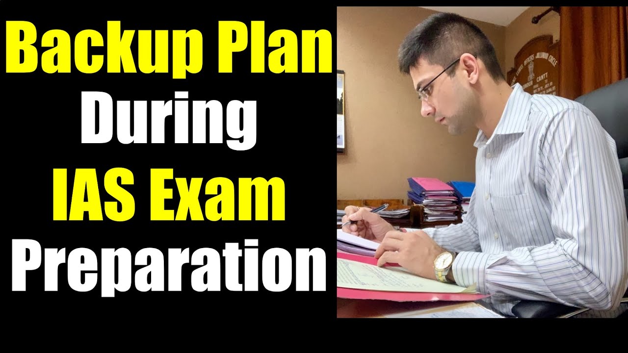 Backup Plan During UPSC IAS Exam Preparation || Plan B Along With UPSC ...