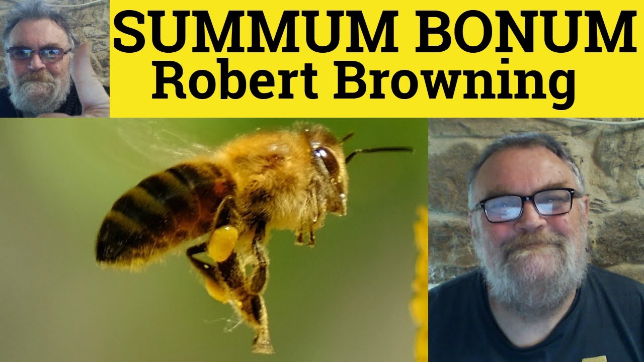 😎 Summum Bonum by Robert Browning Analysis - Summum Bonum by Robert ...