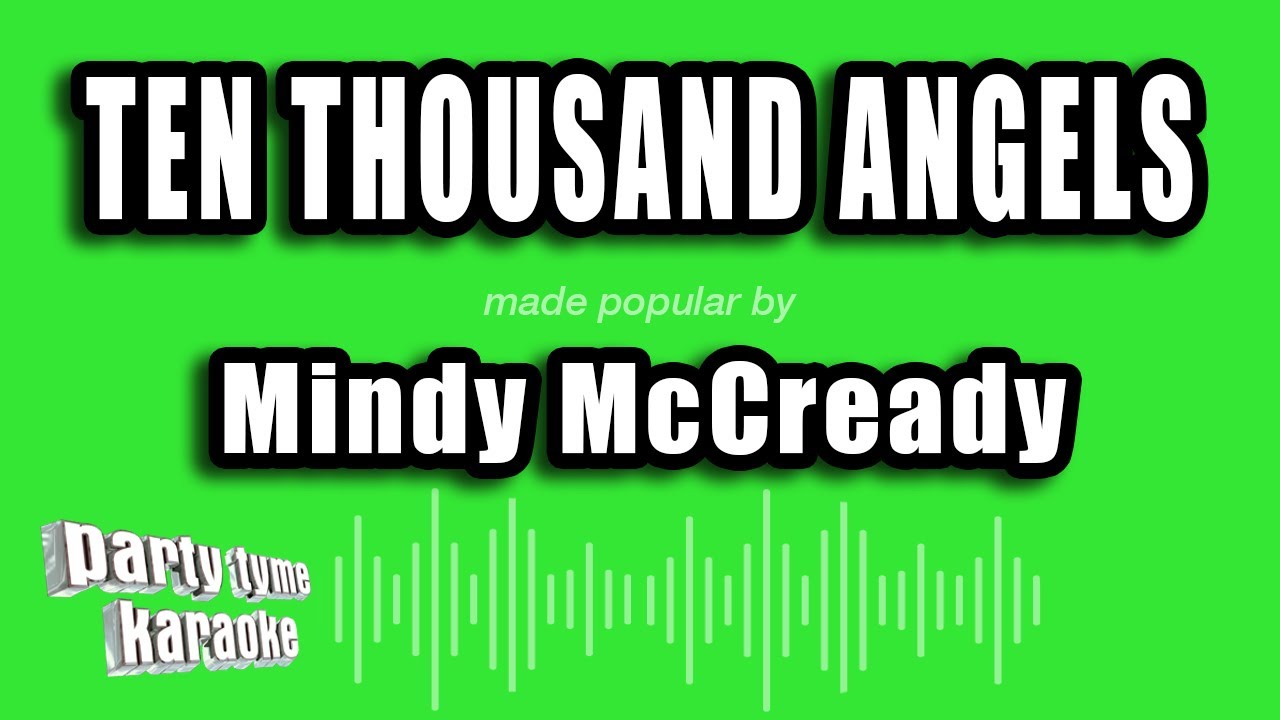 Mindy McCready - Ten Thousand Angels (Karaoke Version) - YouTube