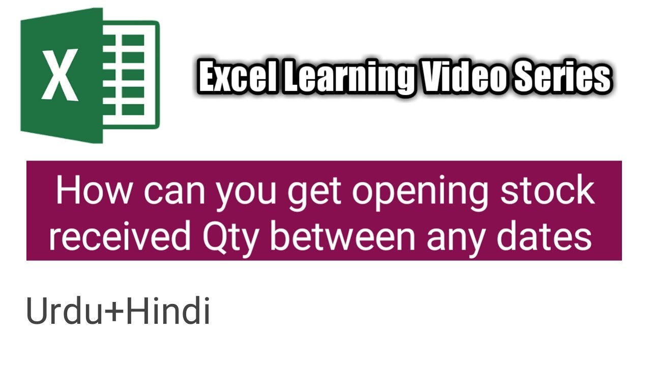 How can you get opening and received stock between two dates - YouTube