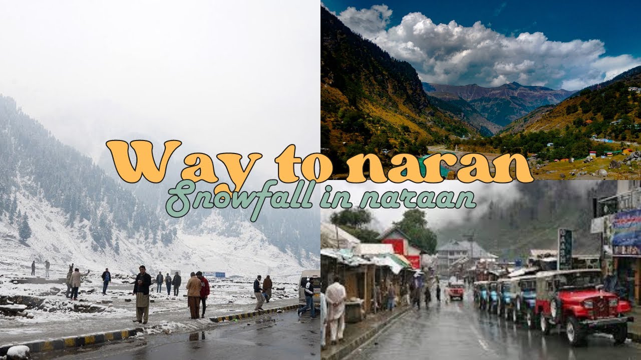 snowfall in naran || Naran latest Updates || Naran in Winters | Naran ...