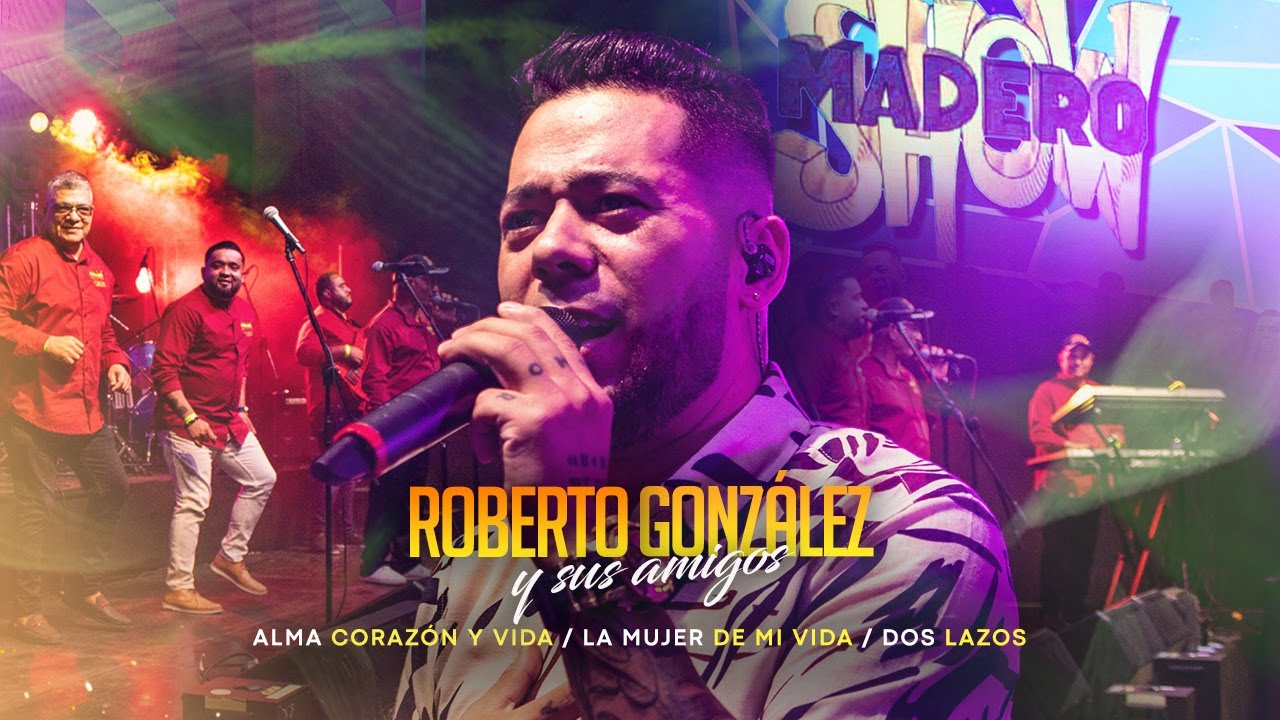 Roberto González y sus Amigos en vivo / Madero Show (1era EDICIÓN ...