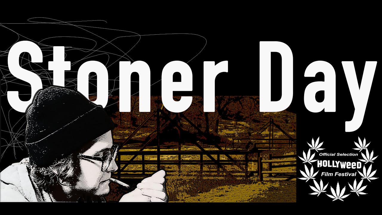 Stoner Day Part 1 - YouTube