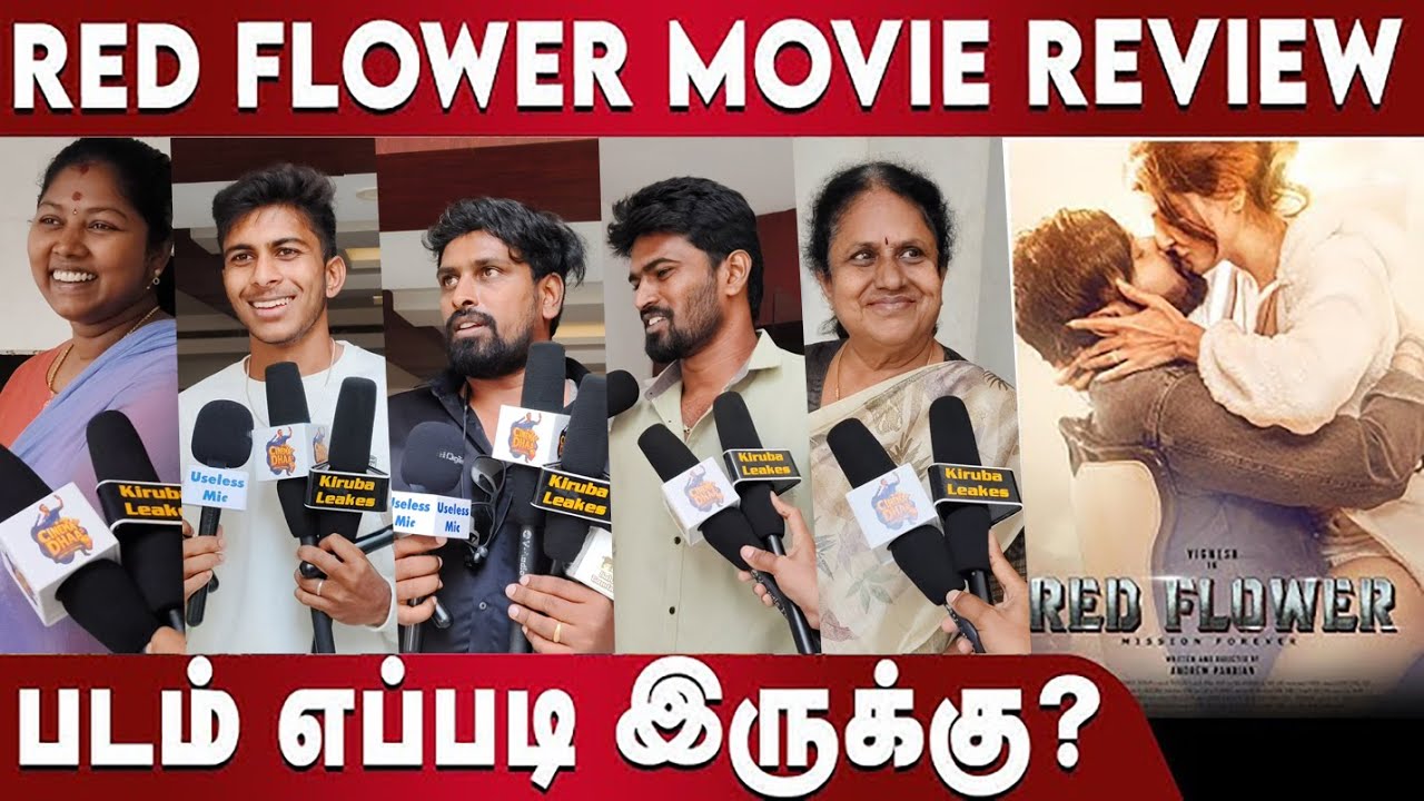 சூரா Mokka |Red Flower Public review |Red Flower Movie review tamil ...