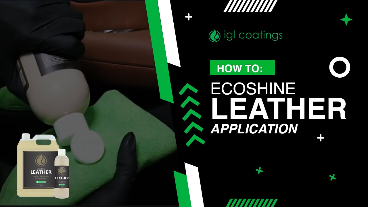 How to Apply: IGL Coatings Ecoshine Leather - YouTube
