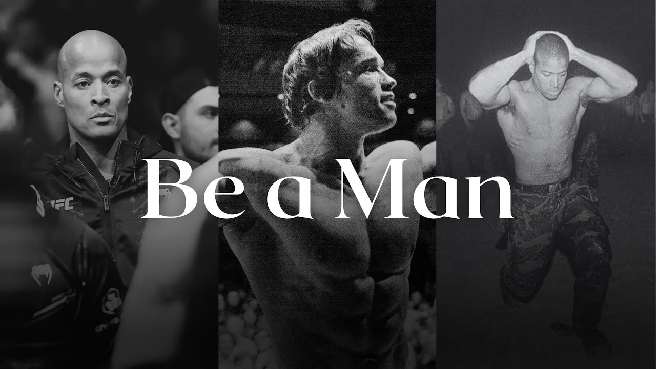 Be a Man | Best Motivational Speech - YouTube
