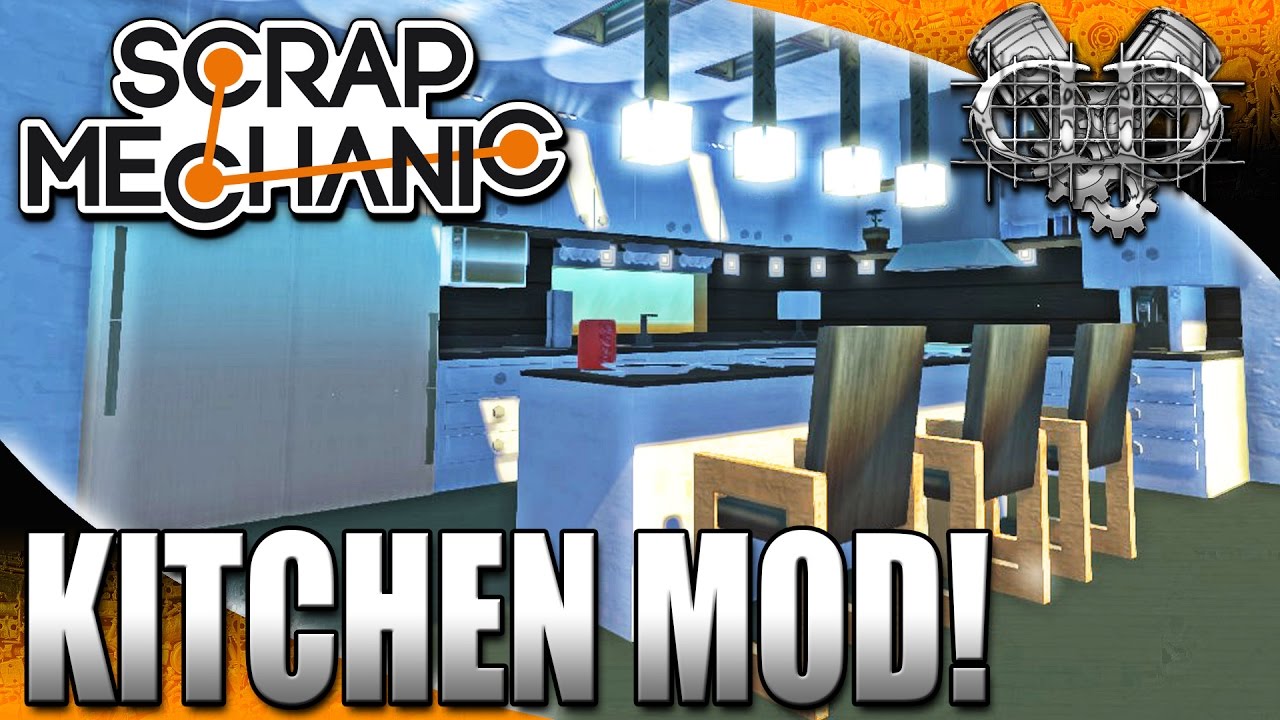 Scrap Mechanic Gameplay :Ep4: Kitchen Mod, Coke Cans, Letters, & More ...