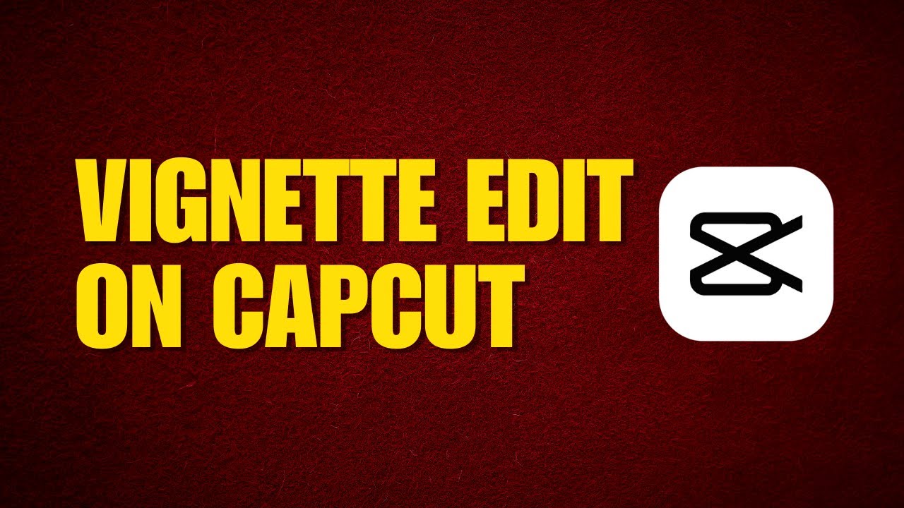 Vignette Edit On CapCut Apps || How To Add Vignette Effect On CapCut ...