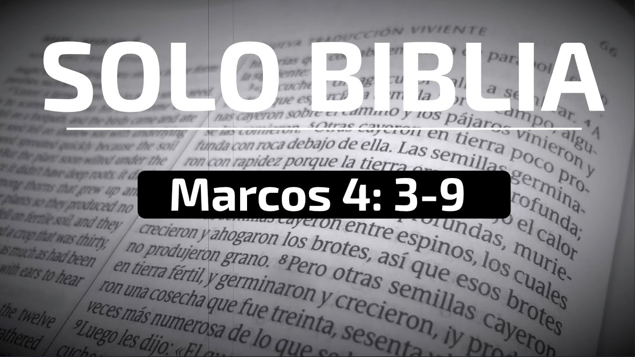SOLO BIBLIA Marcos 4: 3-9. ¿Tu corazón es buen terreno para la semilla ...