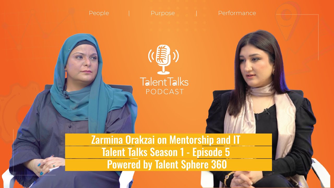 Zarmina Orakzai on Mentorship/IT | Talent Talks Season 1 - Episode 5 ...