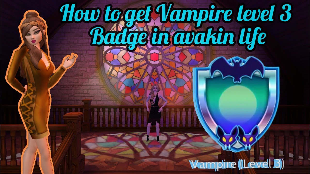 How to get Vampire level 3 badge in avakin life #avakinlife # ...