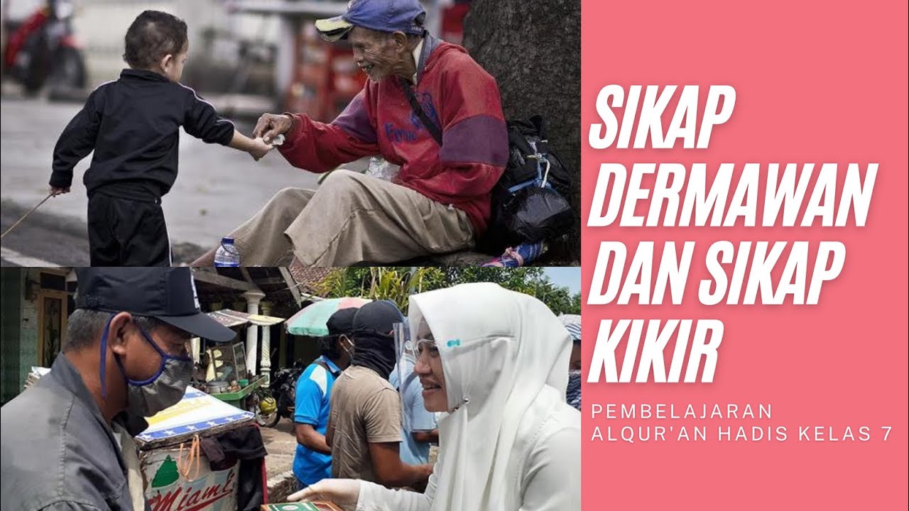 Alqur'an Hadis Kelas 7: Sikap Dermawan dan Sikap Kikir - YouTube