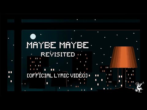 Lola Amour - Maybe Maybe (Revisited) [Official Lyric Video]