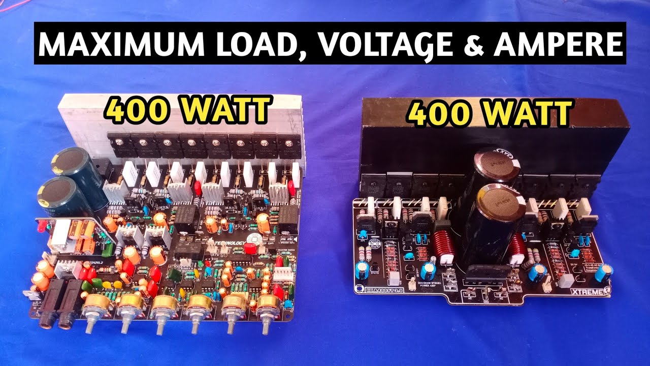 400 Watt Amplifier's Maximum Load | 400 Watt Amplifier's Transformer ...