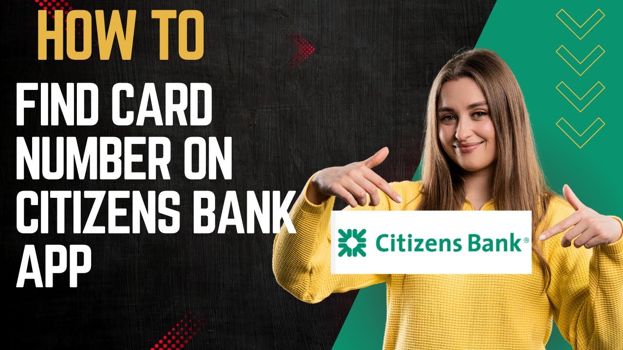 How to find card number on Citizens bank app I DOUBLE Z - YouTube