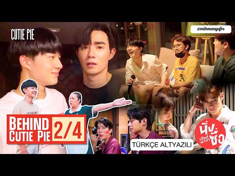 Türkçe Altyazılı ♔ Cutie Pie Kamera Arkası - PART2 | นิ่งเฮียก็หาว่าซื่อ Behind Cutie Pie | ZeeNuNew