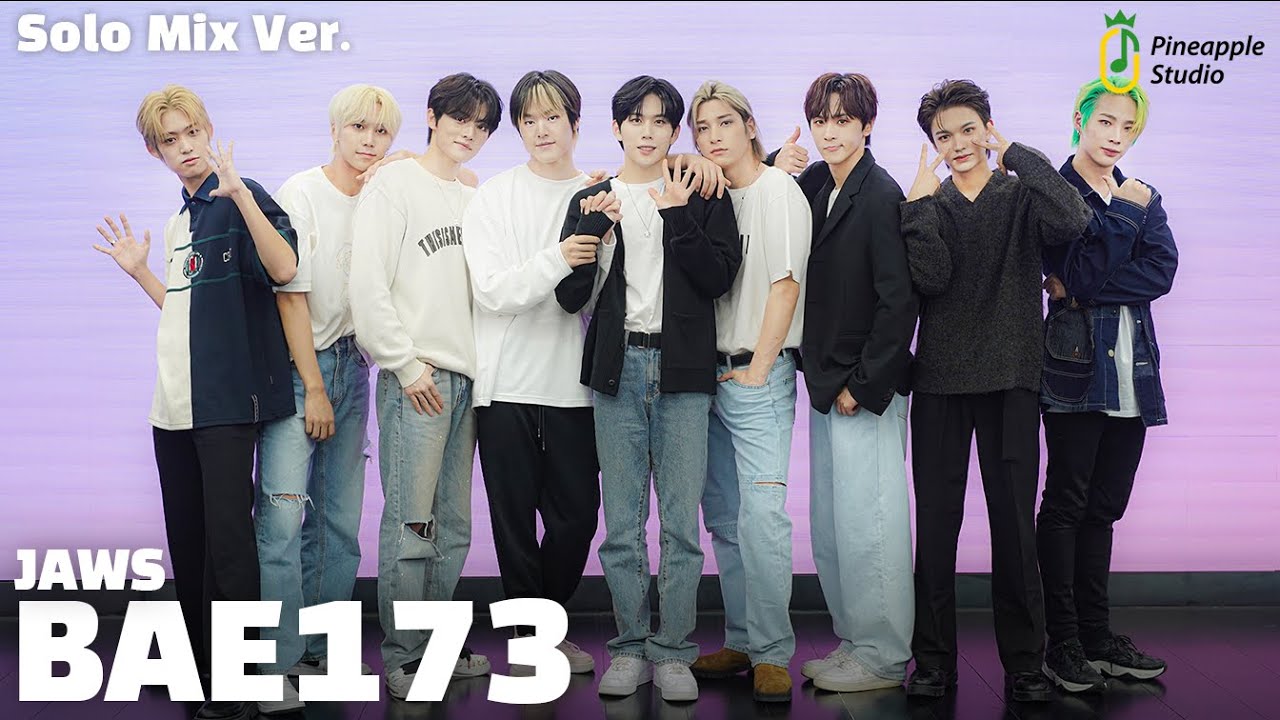 중간고사 대비 필수 영상 공유 📝 BAE 173.ZIP📂 [JAWS SOLO MIX STAGE VER. PERFORMANCE] | PineAppleStudio - YouTube