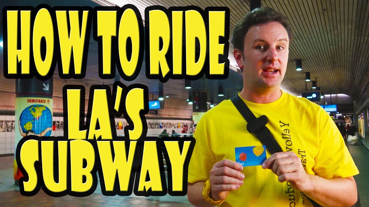 How to Ride the Subway in Los Angeles - YouTube
