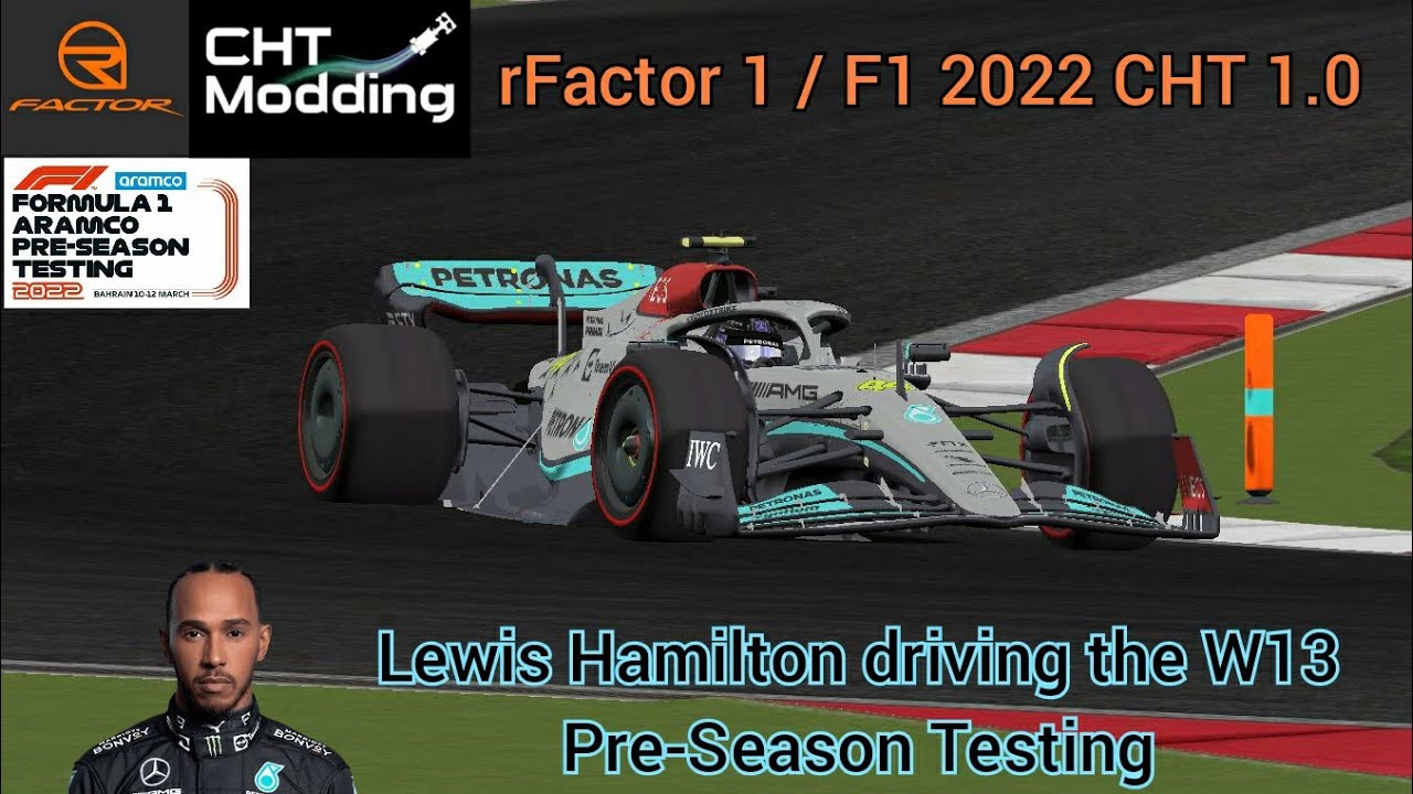 rFactor 1 / F1 2022 CHT 1.0 / Lewis Hamilton testing the W13 in the Pre ...