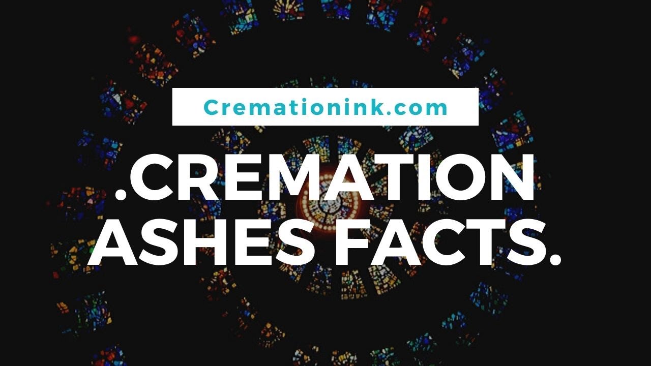 ** CREMATION ASHES ** - Everything You Need To Know About Cremation ...