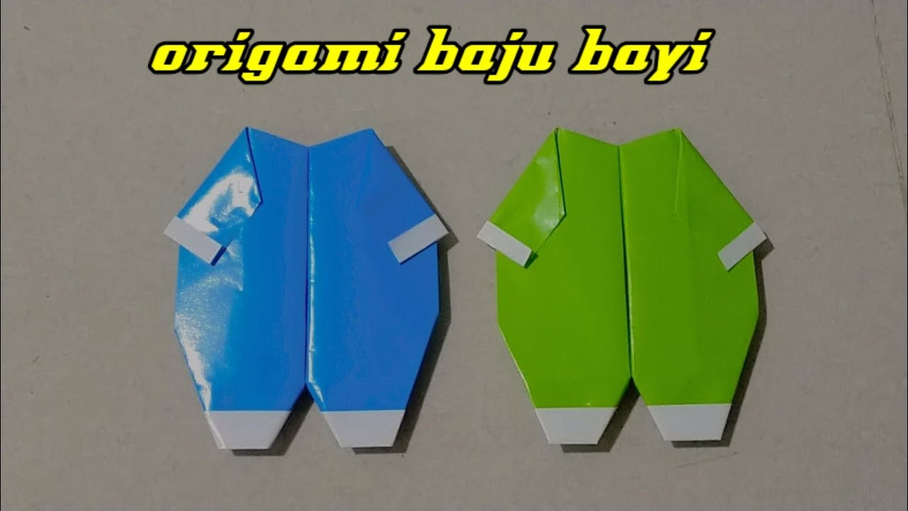 cara membuat origami baju bayi - YouTube
