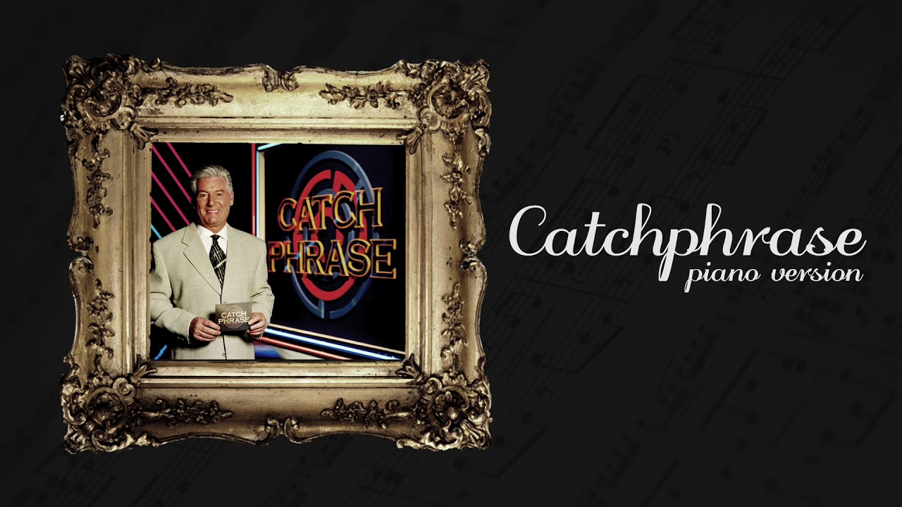 Catchphrase Theme (Piano Version) - YouTube