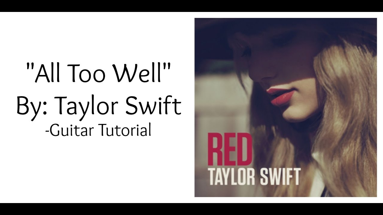 "All Too Well" by Taylor Swift - Guitar Tutorial - YouTube