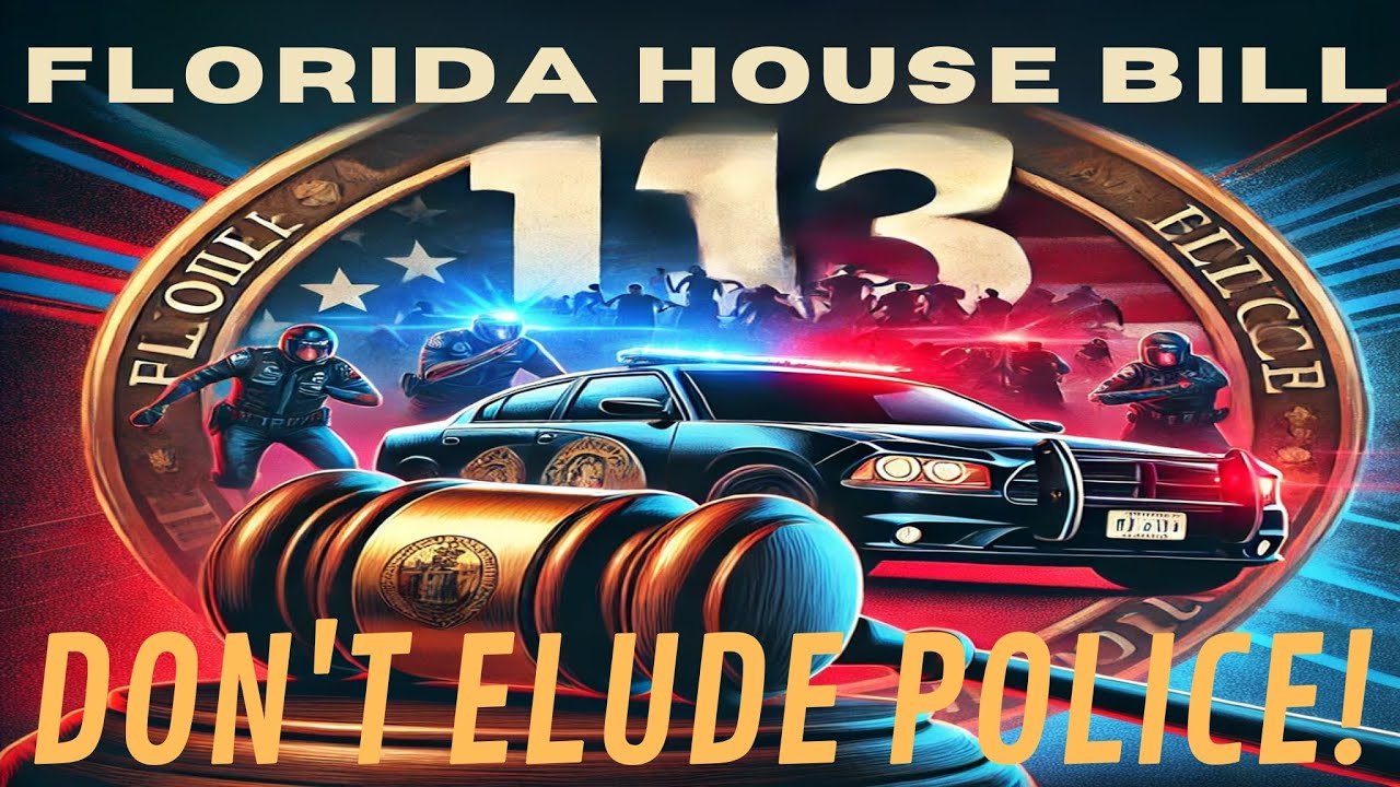 Florida House Bill 113 Dont Elude Police - YouTube