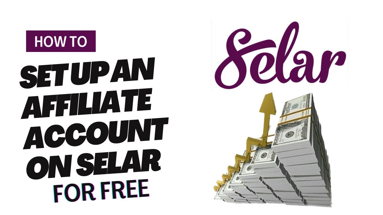 How to set up your Selar Affiliate Account for free - YouTube