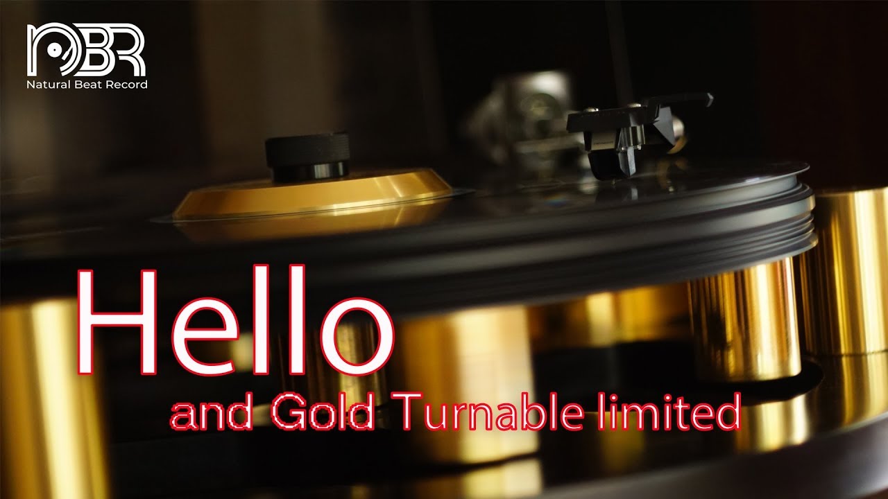 Audiophile Music - Hello and Gold Limited Turnable - Natural Beat ...