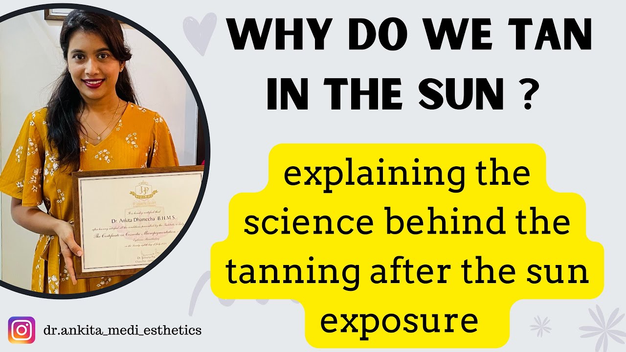 Why we get tanned? The reason behind the darkening of the skin after ...