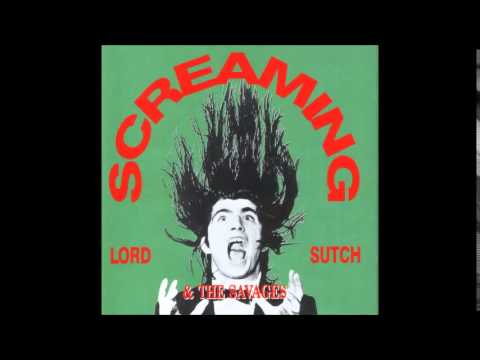 SCREAMING LORD SUTCH & THE SAVAGES - LONDON ROCKER - YouTube
