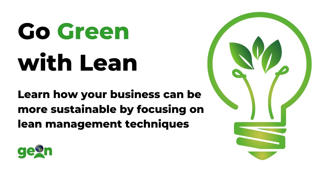 How Can Businesses in the U.K. Be More Sustainable? Go Green with Lean ...